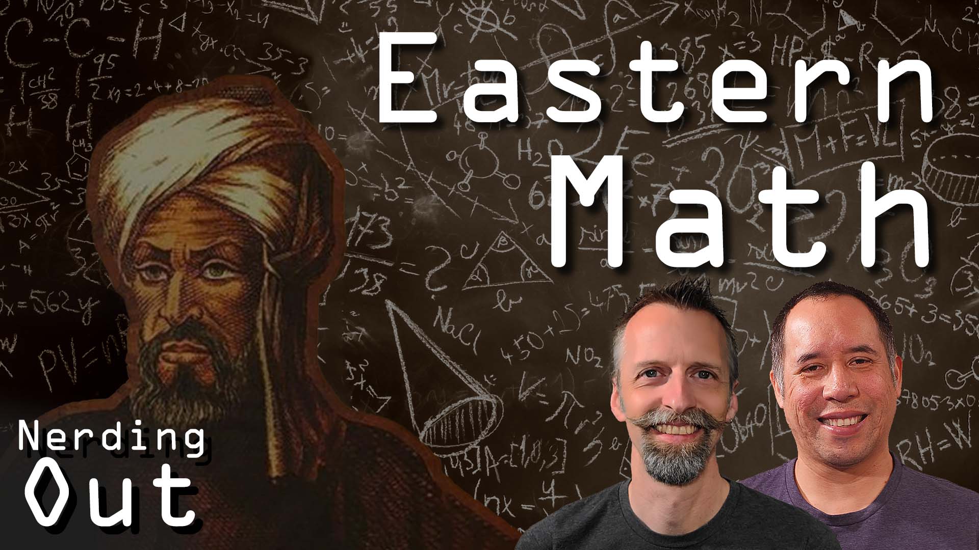 The Impact of the East on Math Through History – Nerding Out ep 16 - That Nerdy Catholic